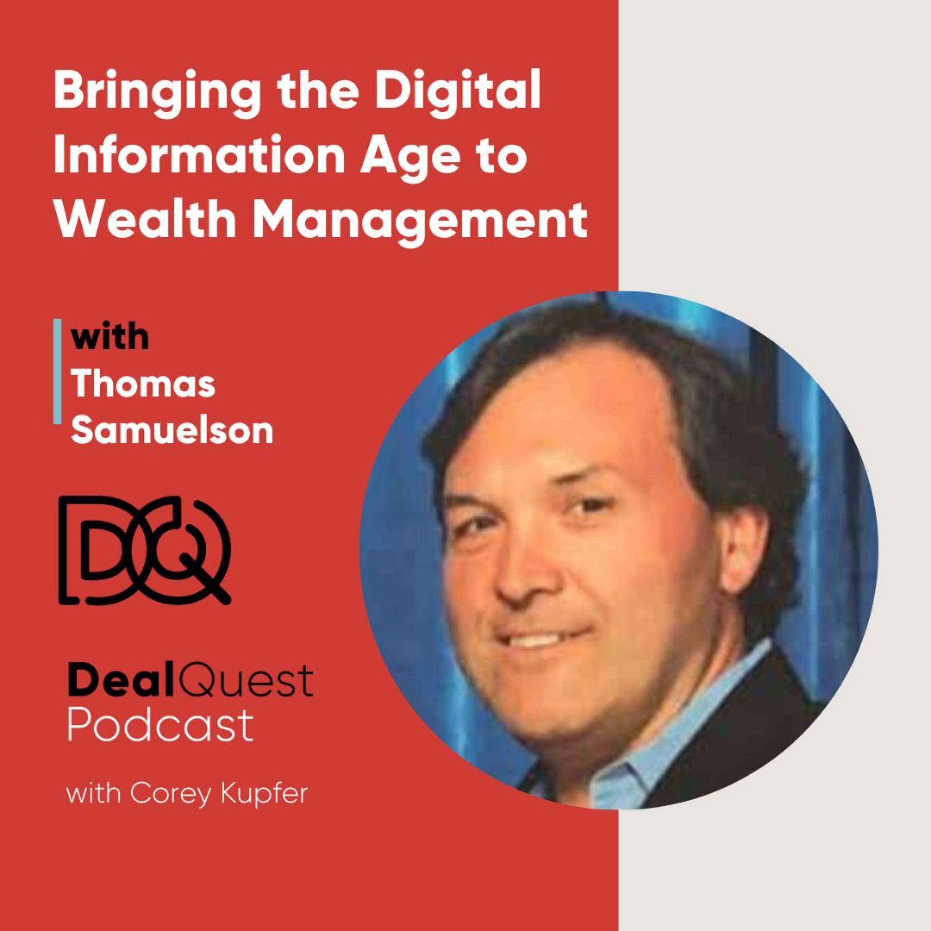 Episode 218: Bringing the Digital Information Age to Wealth Management ...