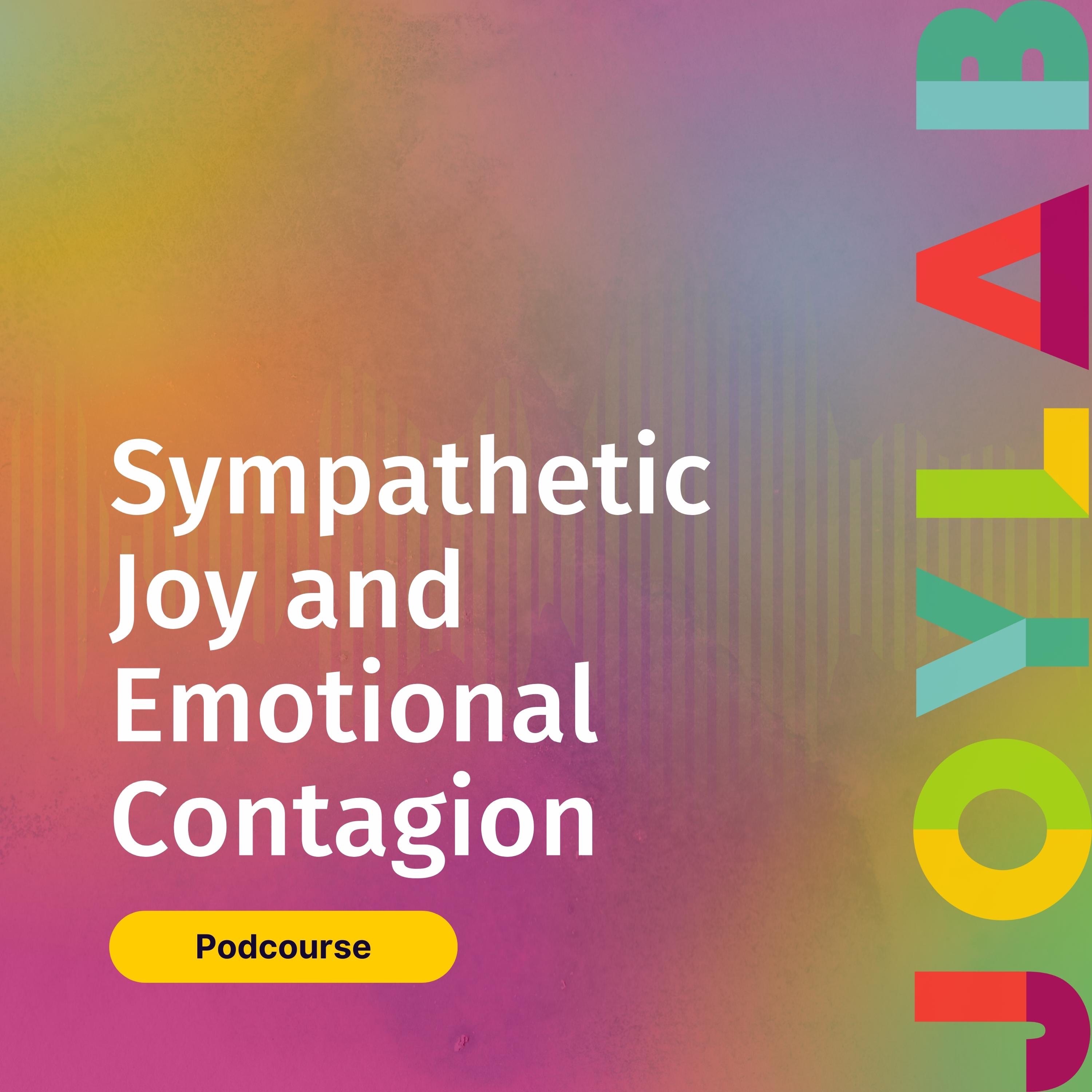 103. Sympathetic Joy & Emotional Contagion (Bonus Replay for Our ...