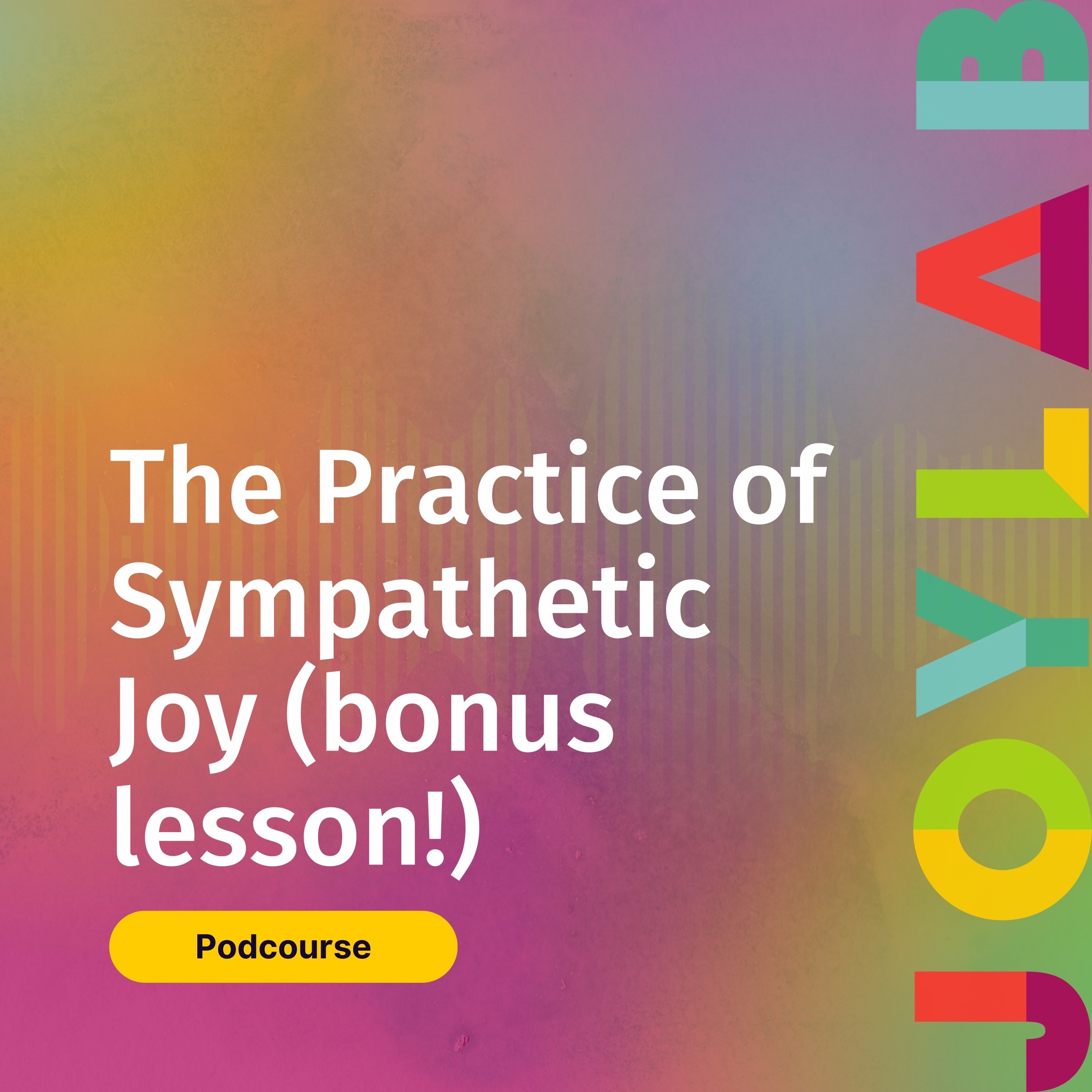 106. The Practice of Sympathetic Joy (Depression and Anxiety Coping ...