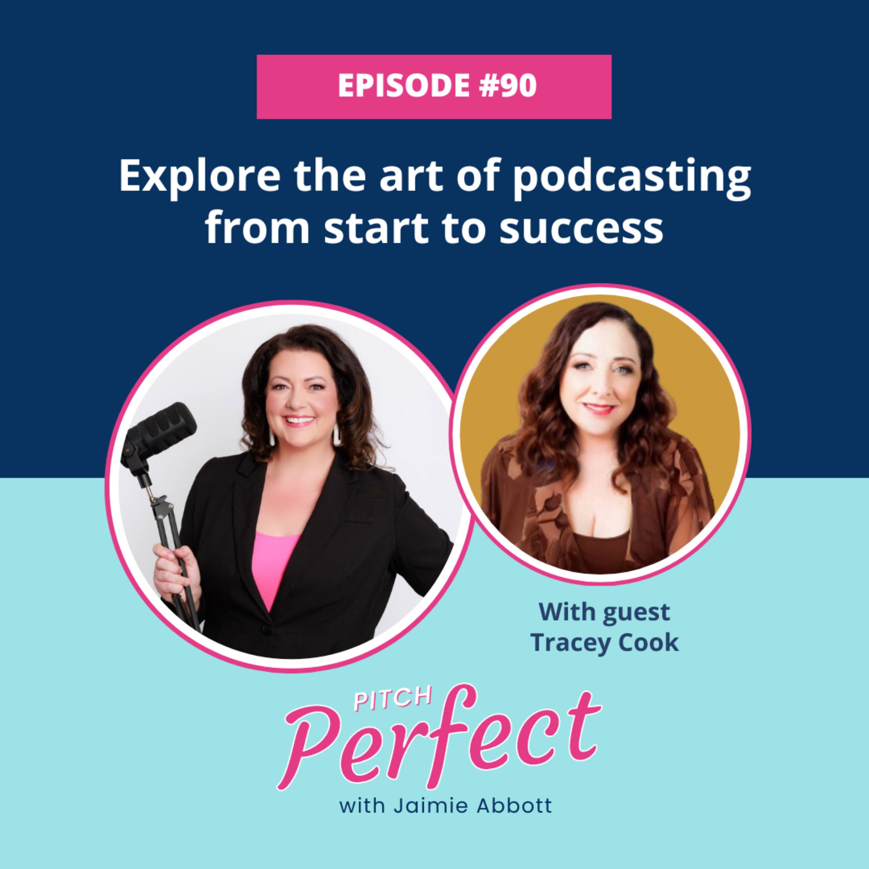 Episode 90 - Explore the art of podcasting from start to success with ...