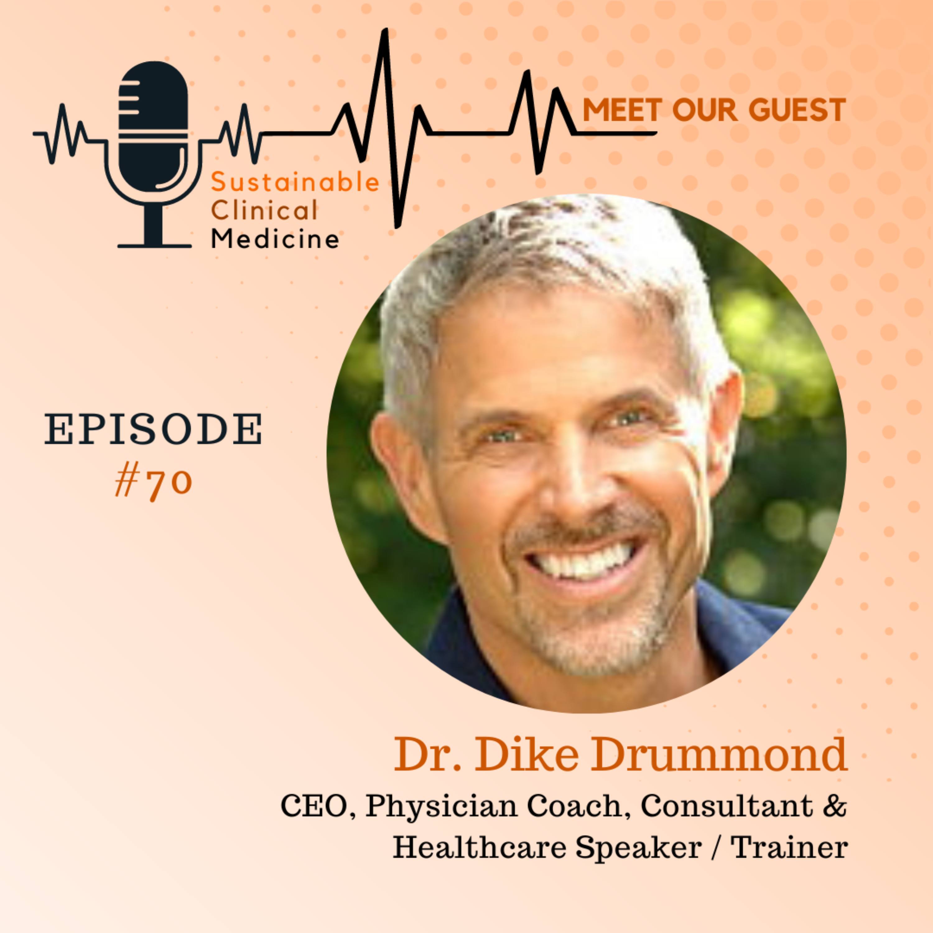 Episode 70: The Burnout Dilemma Revitalizing Clinical Medicine