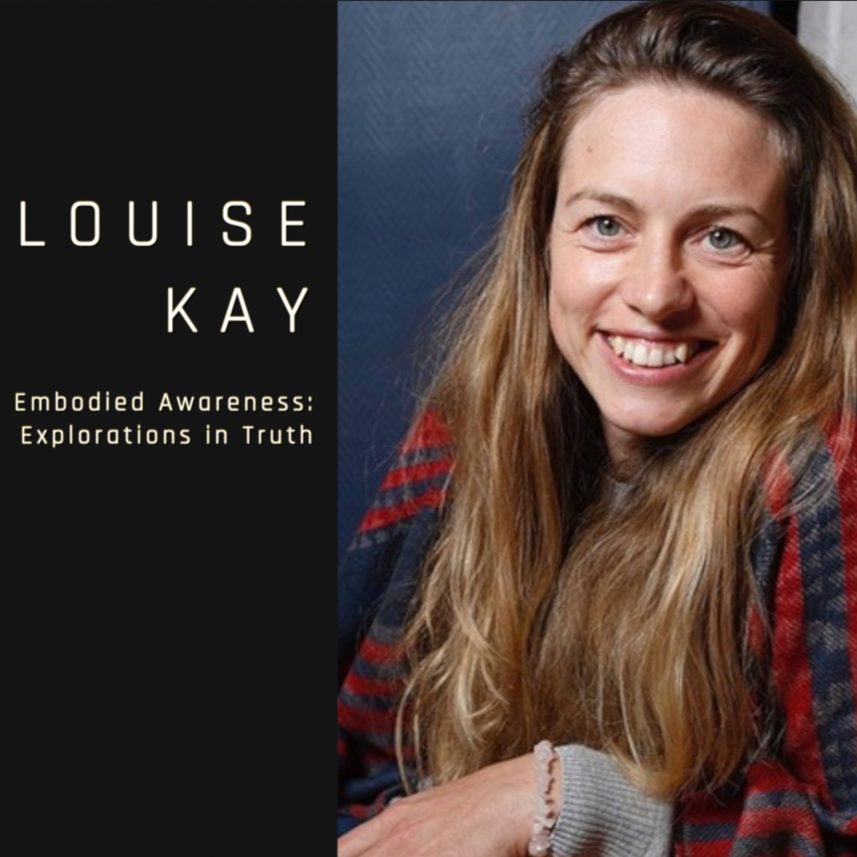 #23 Louise Kay & Embodied Awareness