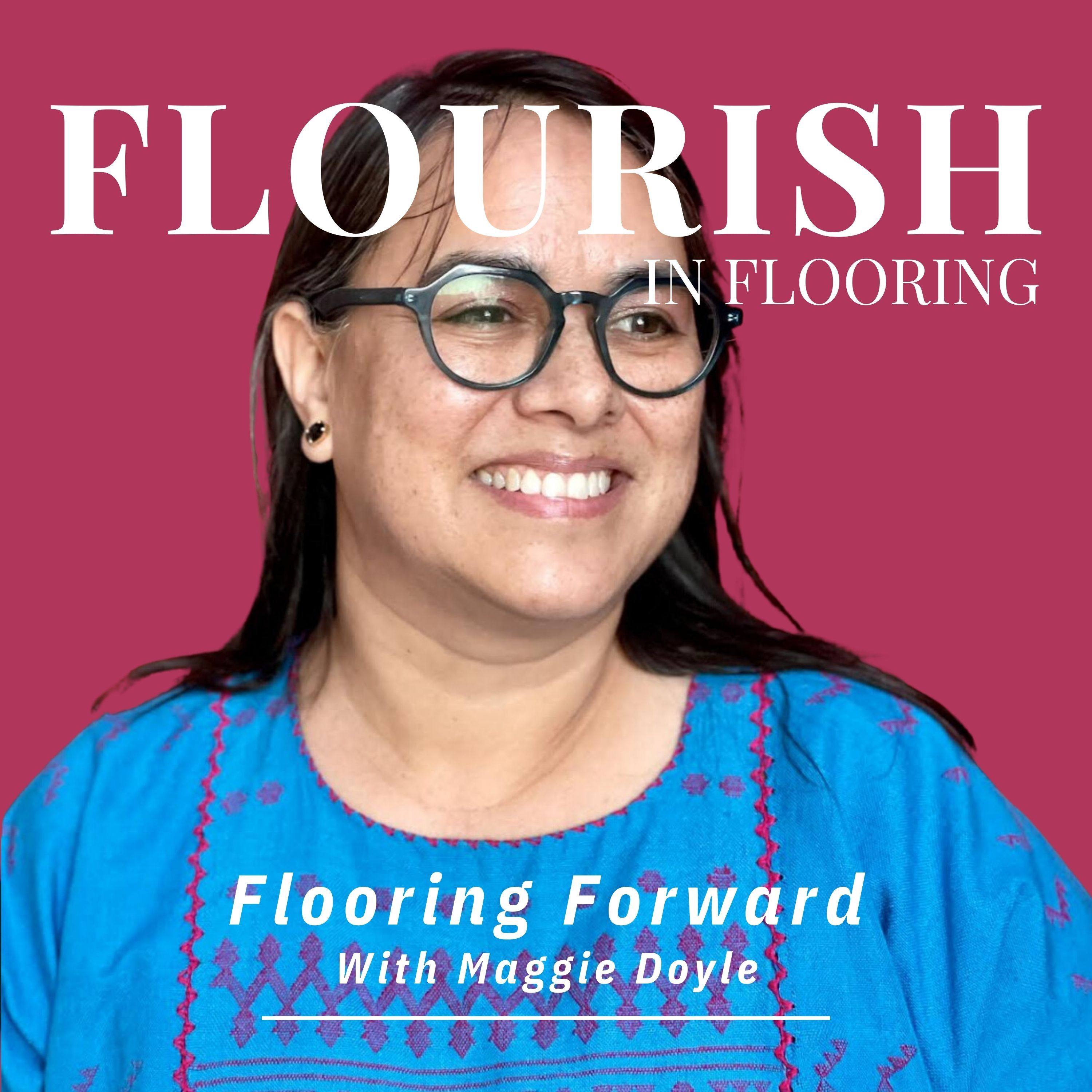 Flooring Forward with Maggie Doyle