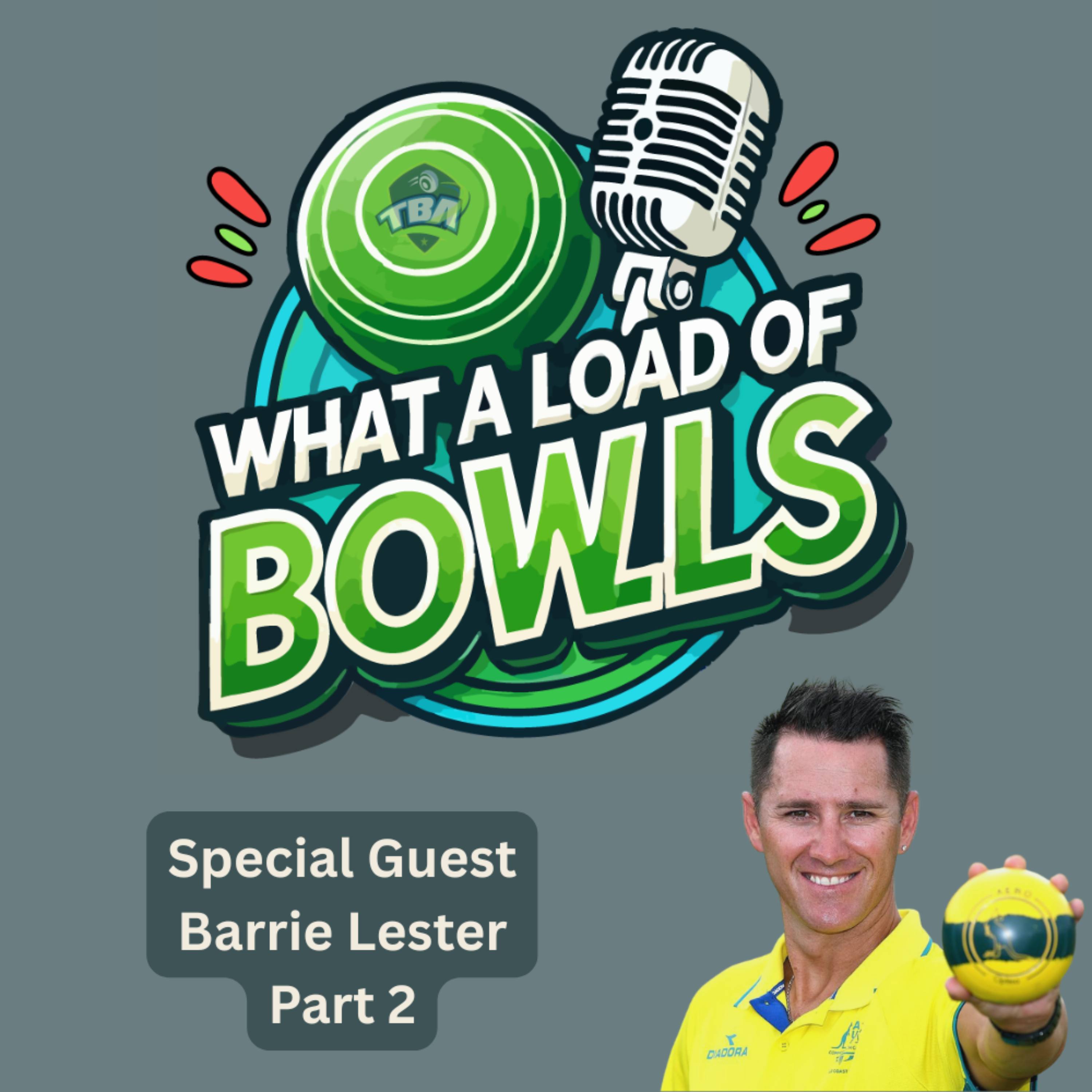 54 | Special Guest - Barrie Lester - Part 2