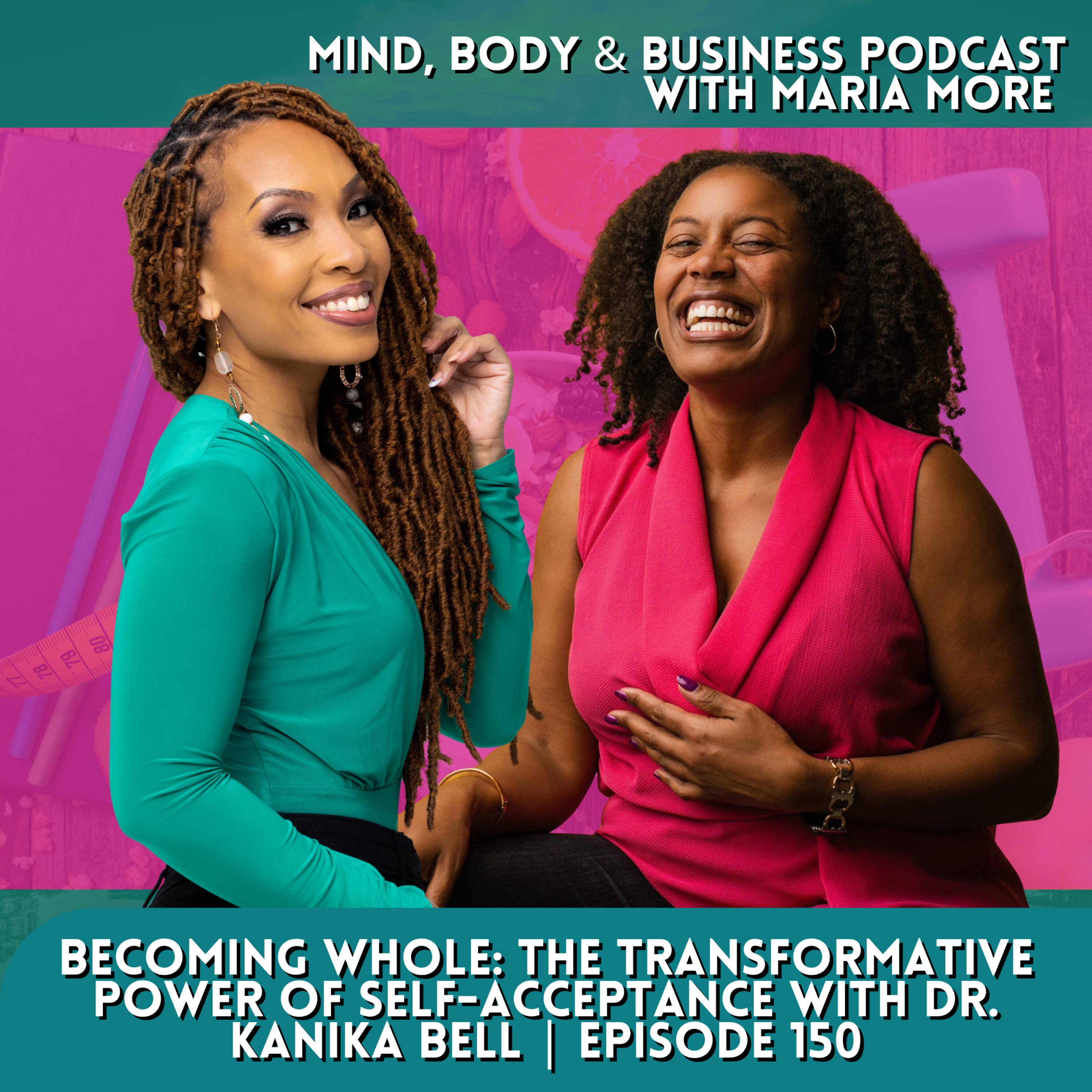 Becoming Whole: The Transformative Power of Self-Acceptance with Dr ...
