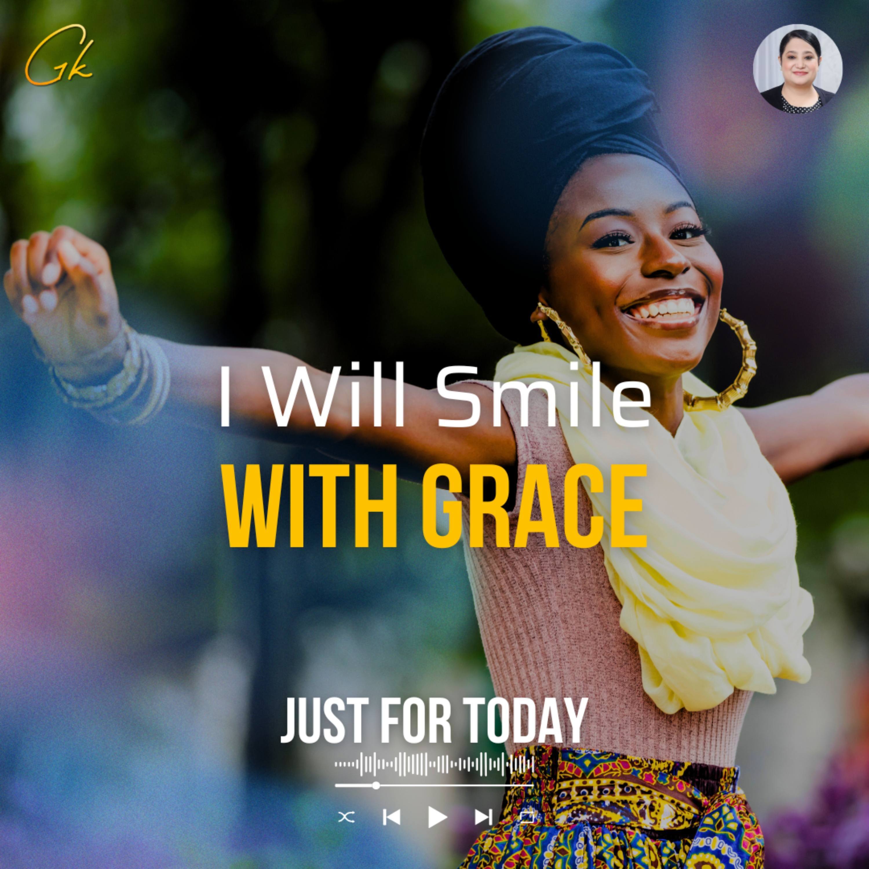 I Will Smile with Grace
