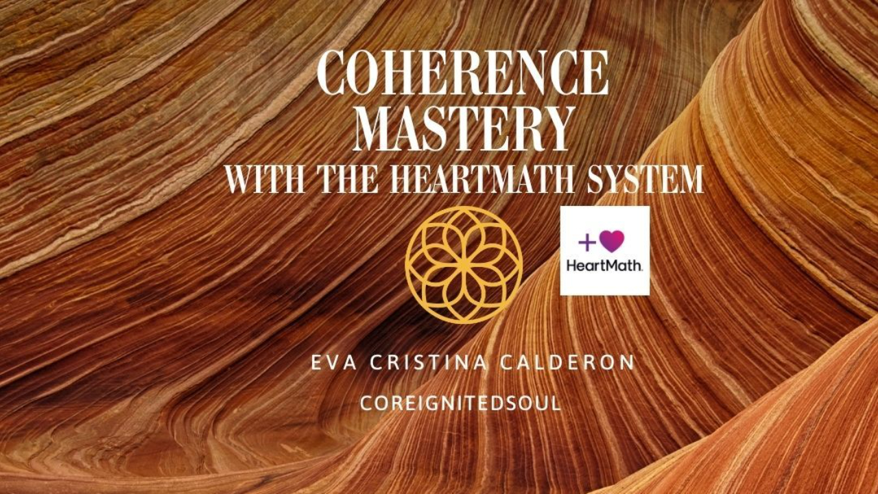 Eva Cristina Calderon, Heartmath Certified Coach & Mentor