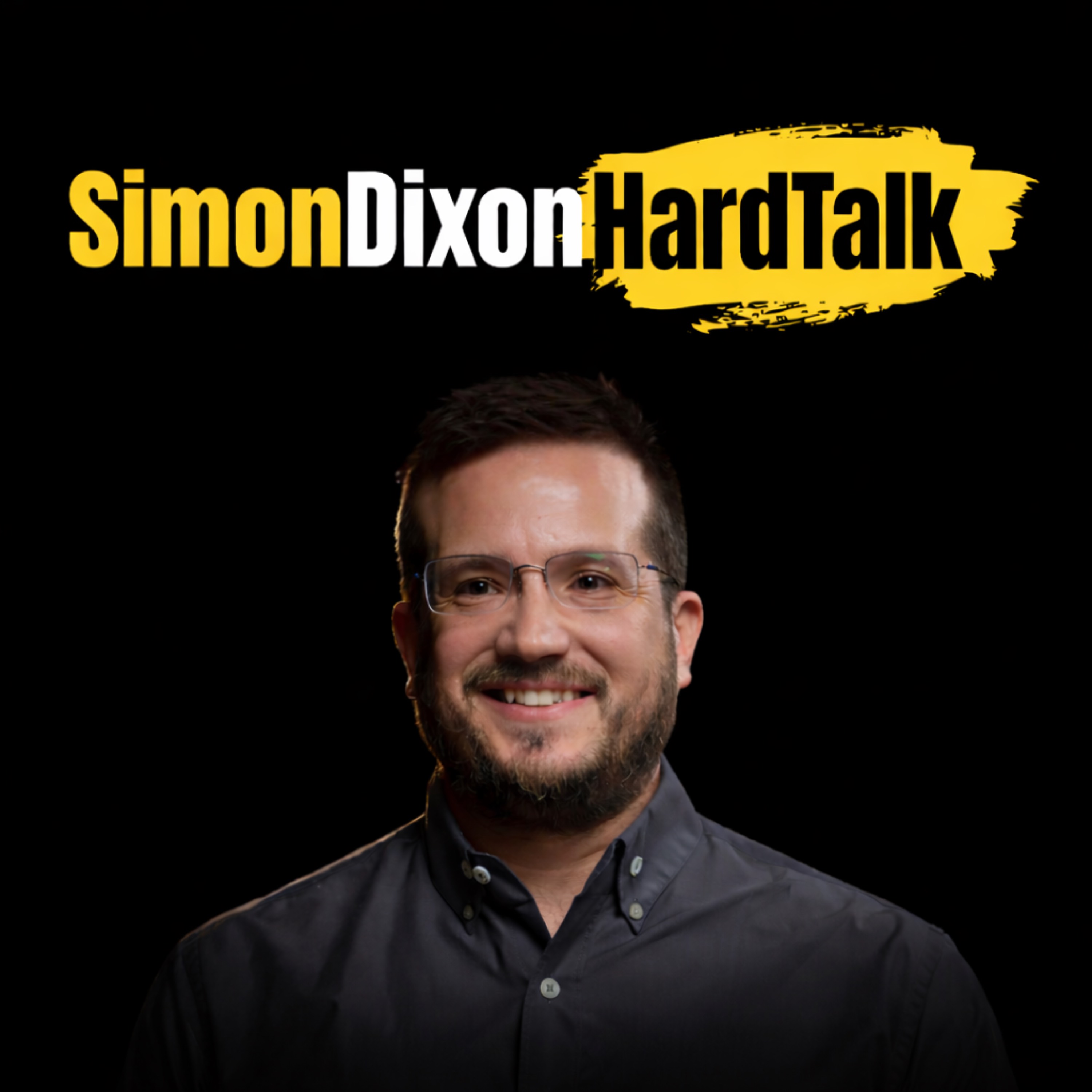 Simon Dixon Hard Talk (Podcast) | Podchaser