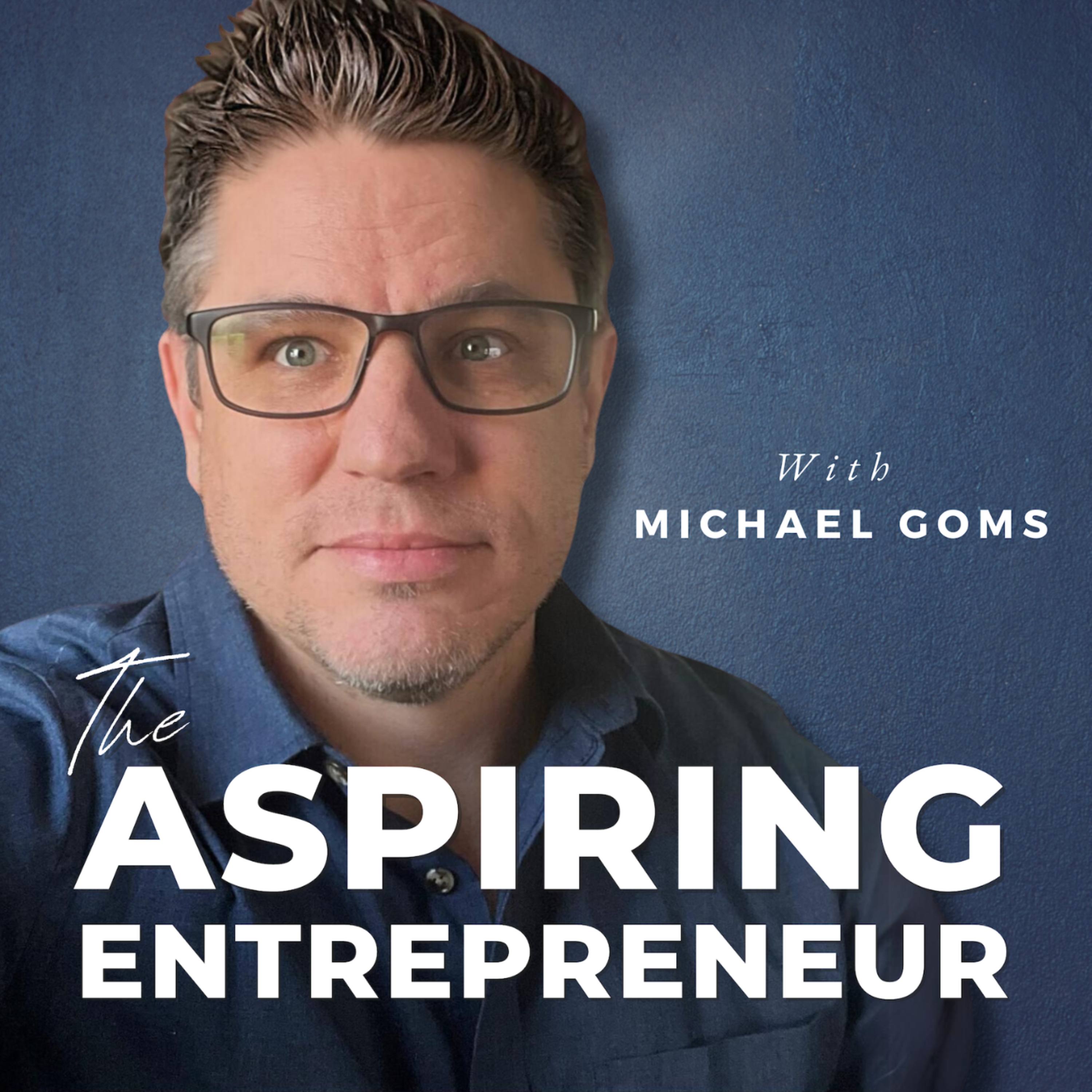The Aspiring Entrepreneur Podcast