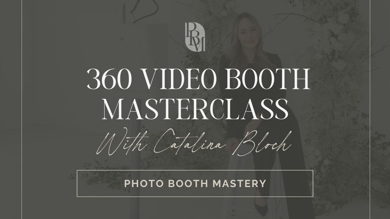 Photo Booth Mastery | Catalina Bloch