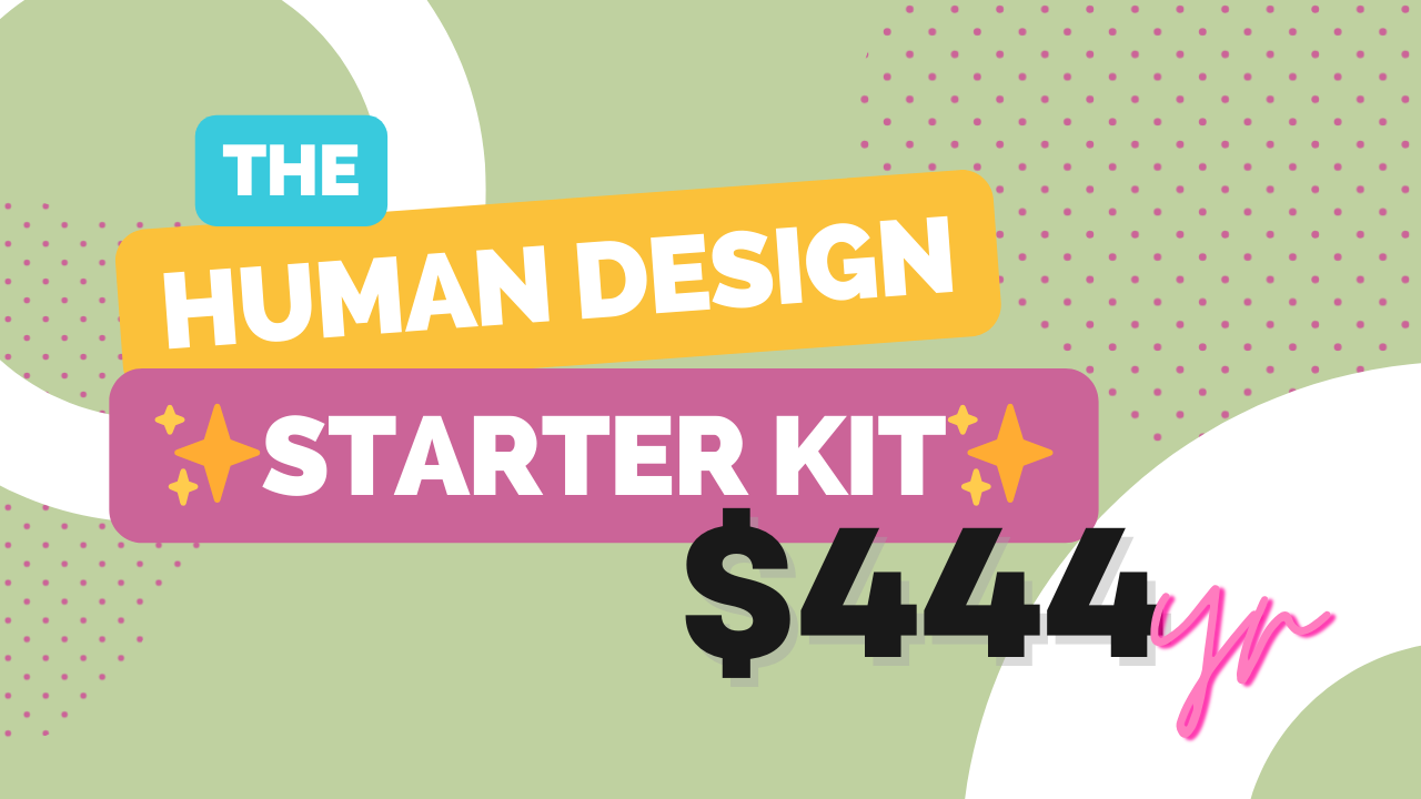 The Human Design Starter Kit