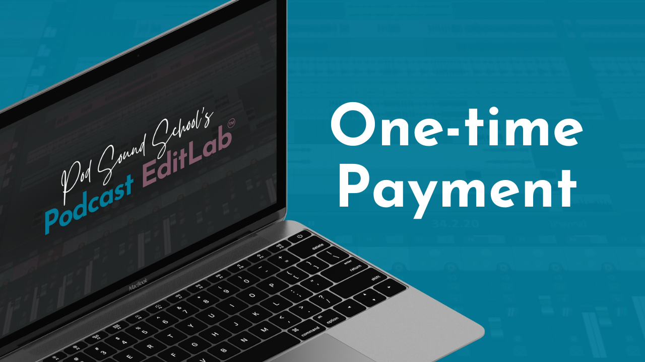 Pod Sound School's Podcast EditLab