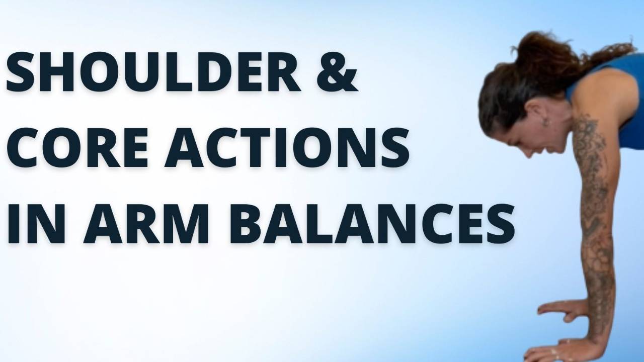 How to Engage your Core for Yoga Arm Balances & Inversions