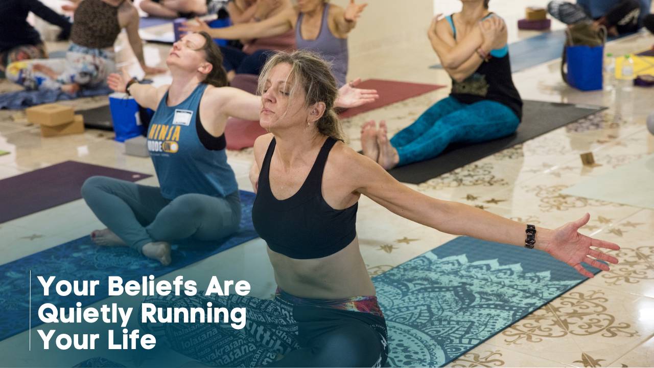 Your Beliefs Are Quietly Running Your Life
