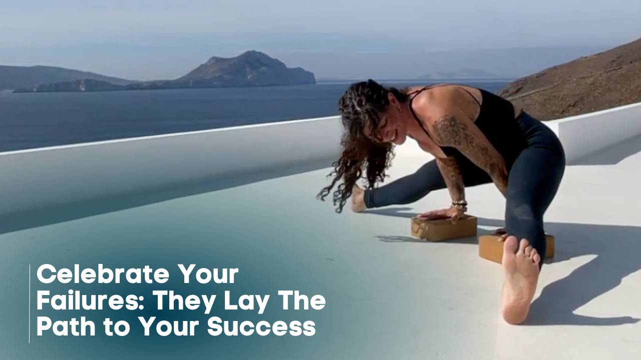 Celebrate Your Failures: They Lay The Path to Your Success