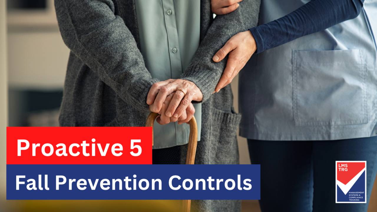 The Five Proactive Fall Prevention Controls