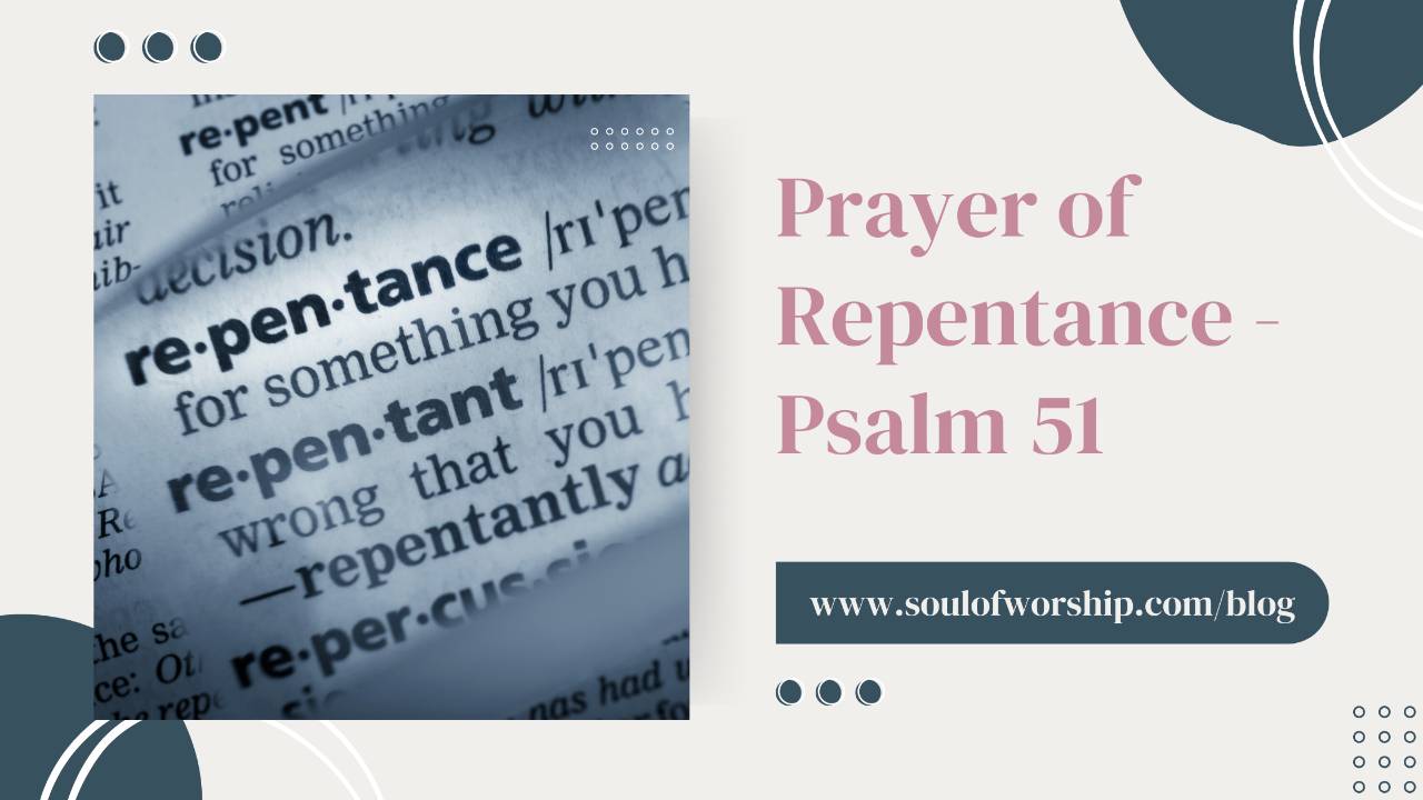 Prayer of Repentance - Psalm 51