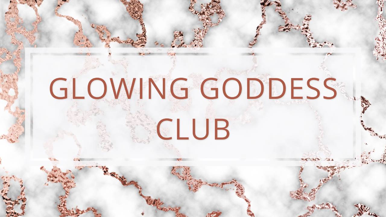 Glowing Goddess Club