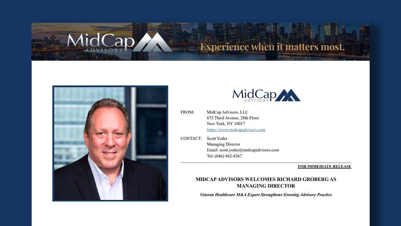 MidCap Advisors welcomes Richard Groberg as Managing Director