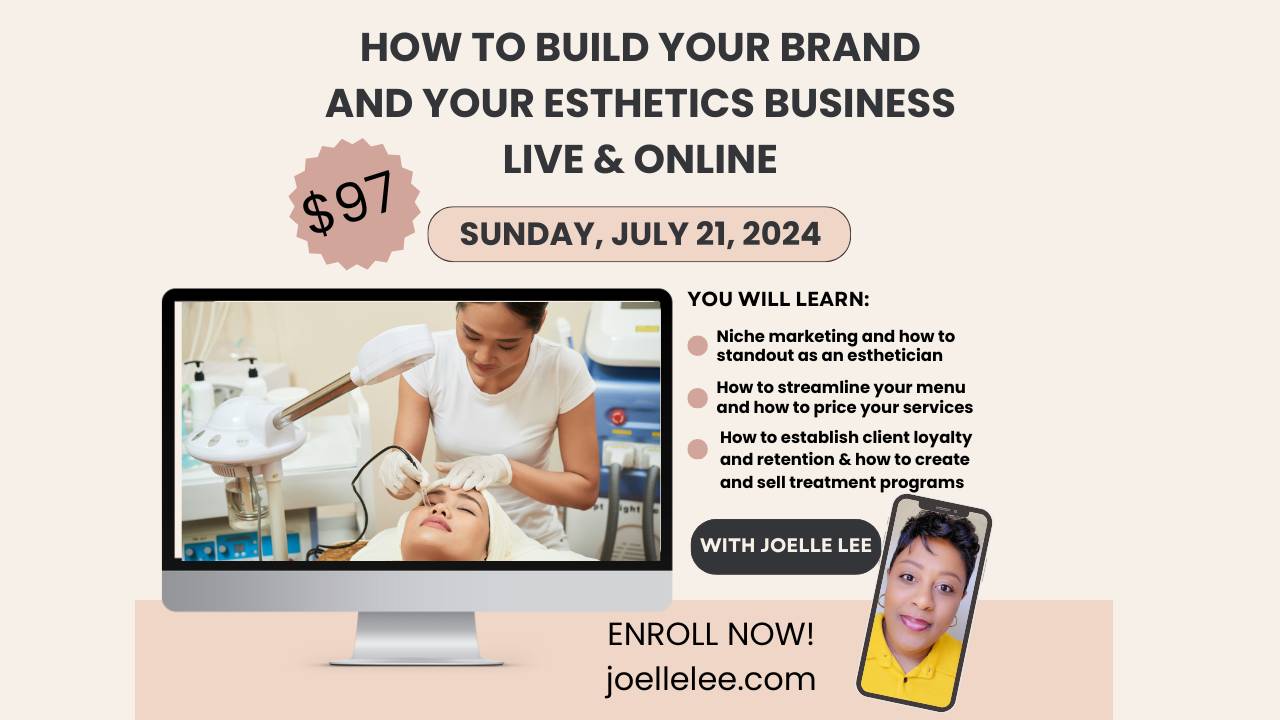 How to Build Your Brand & Your Esthetics Business