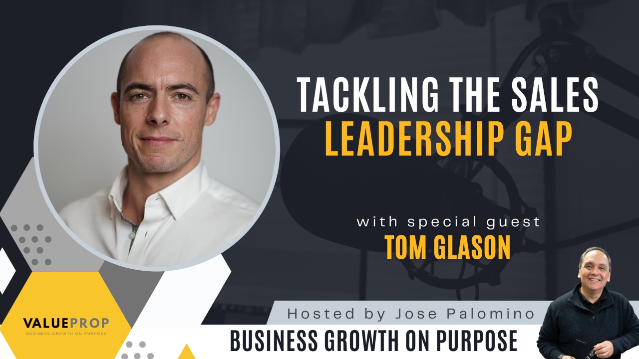 Tackling the Sales Leadership Gap with Tom Glason