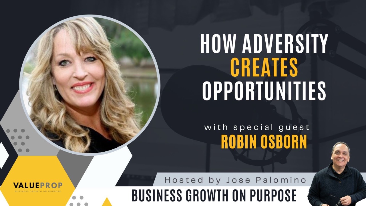 How Adversity Creates Opportunities with Robin Osborn