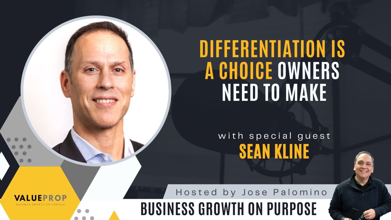 Differentiation is a Choice Owners Need to Make with Sean Kline