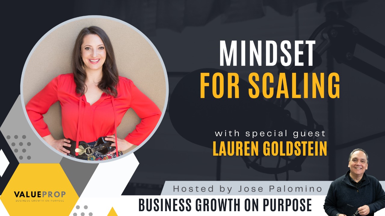 Mindset for Scaling with Lauren Goldstein