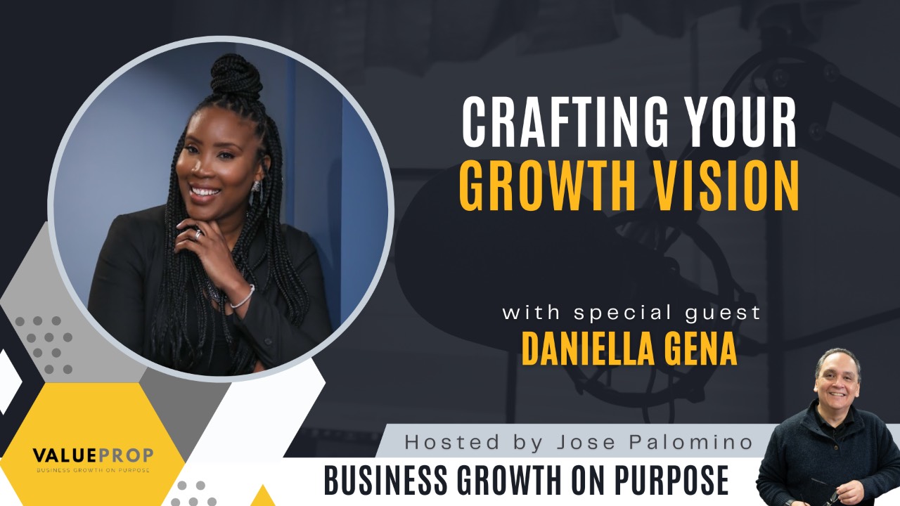 Crafting Your Growth Vision with Daniella Genas