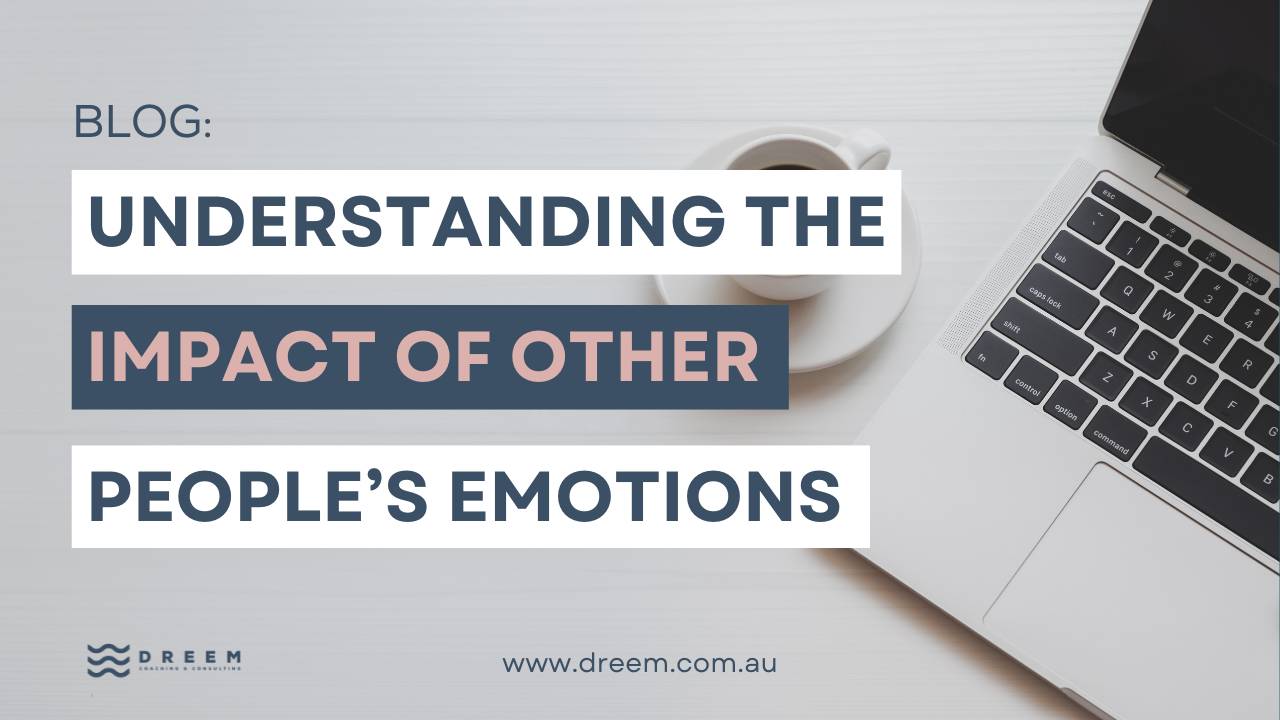 Understanding The Impact of Other People’s Emotions
