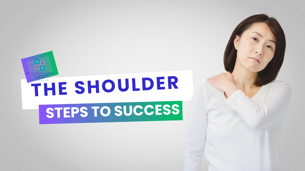 Jo Gibson- The Shoulder: steps to success