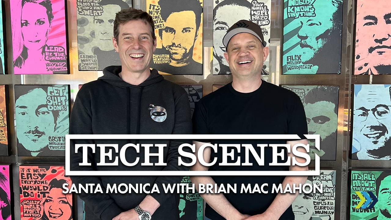 Tech Scenes Santa Monica with Brian Mac Mahon of Expert Dojo