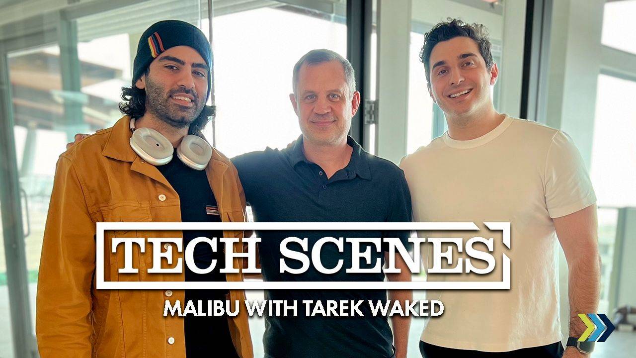 Tech Scenes Malibu with Tarek Waked of Type One Ventures