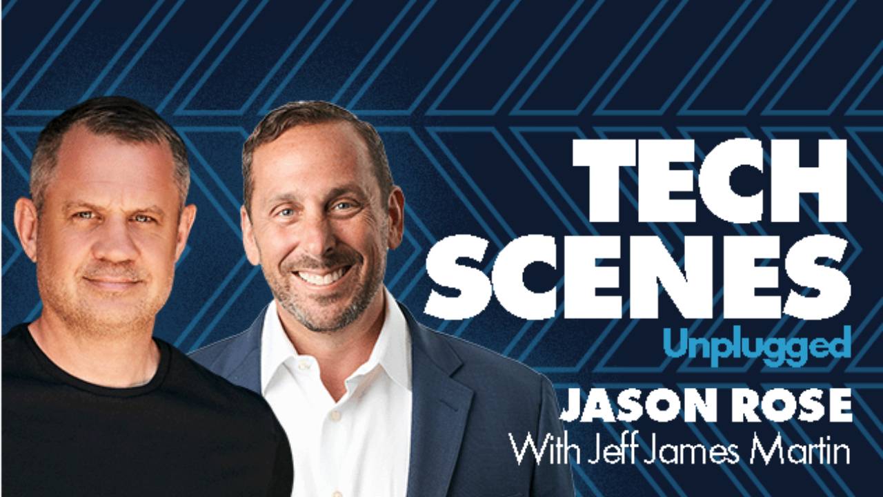 Tech Scenes Unplugged with Jason Rose, CEO of Clearsense