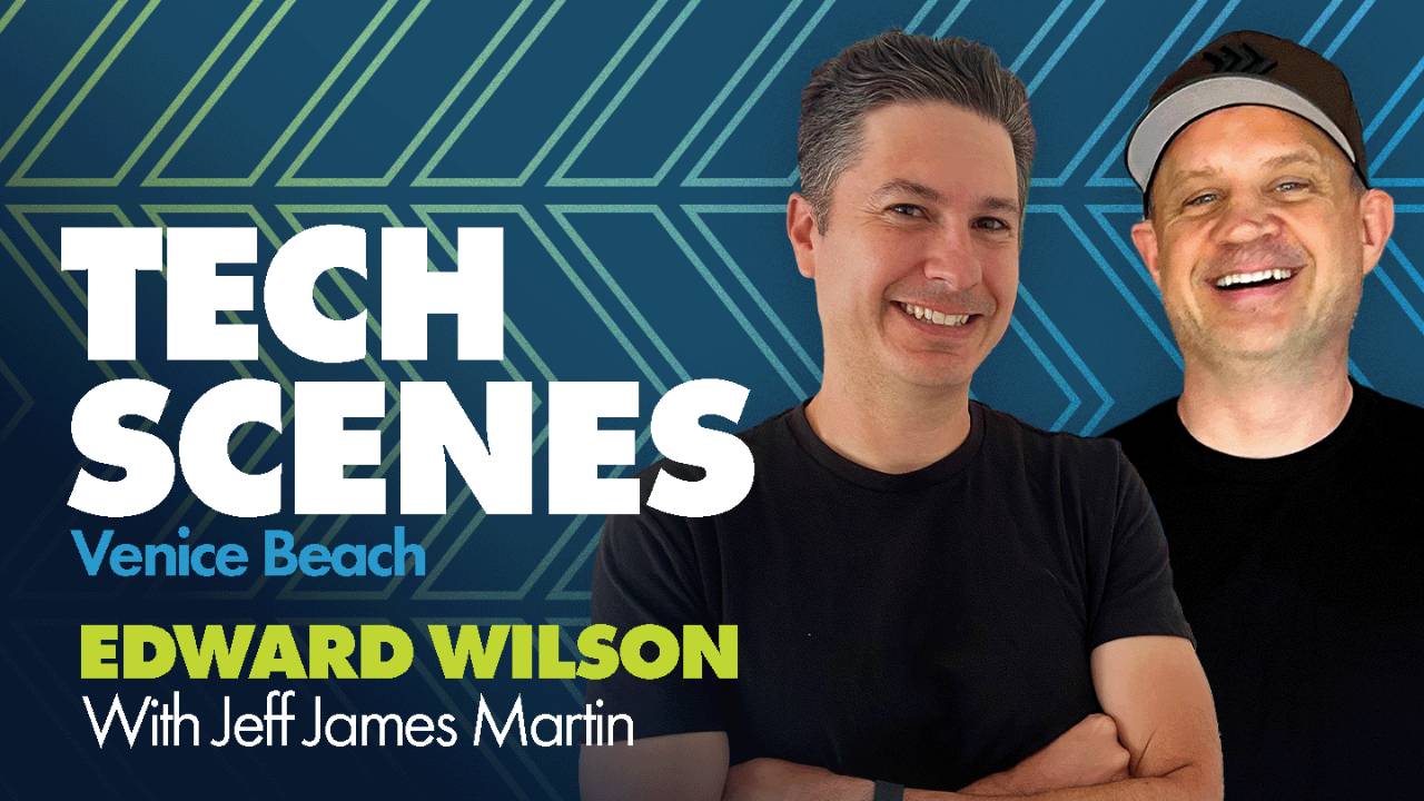 Tech Scenes Venice Beach with Edward Wilson Impulsum Ventures