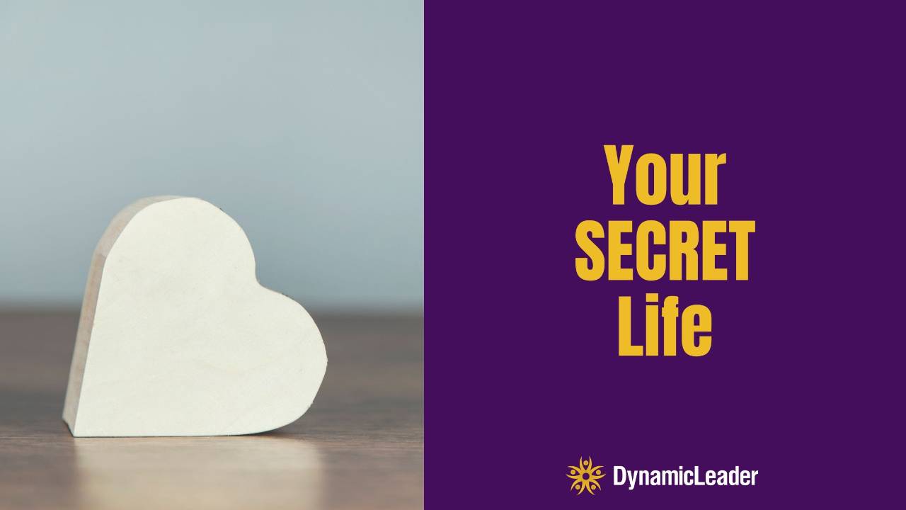 Your SECRET Life