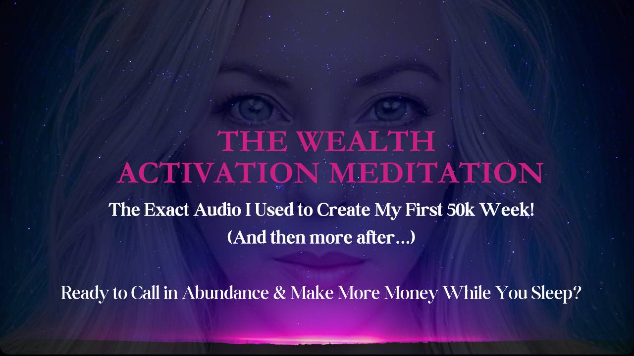 The Wealth Activation Meditation - Make Money While You Sleep