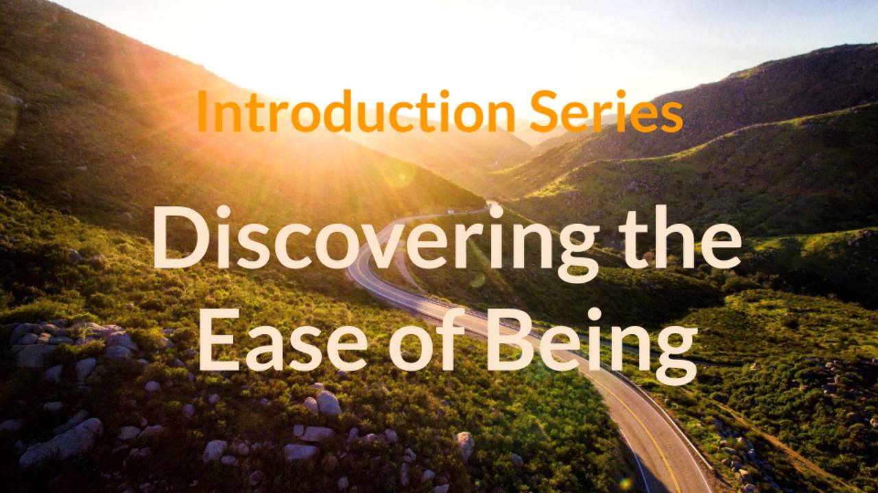 The One Simple Change to Live From the Ease of Your Being