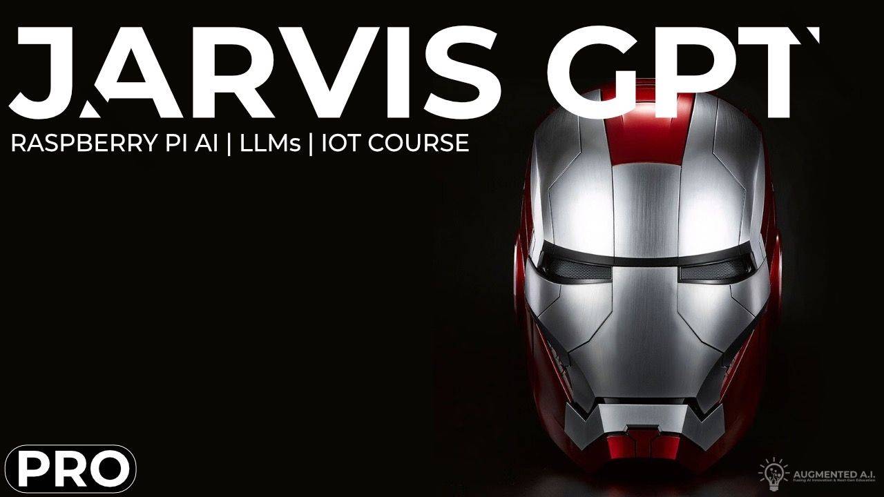 How to Build your Own Jarvis with ChatGPT Course