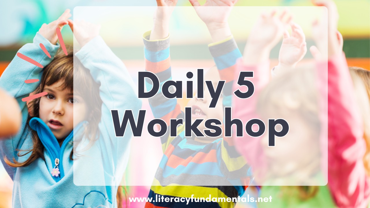 Daily 5 Workshop