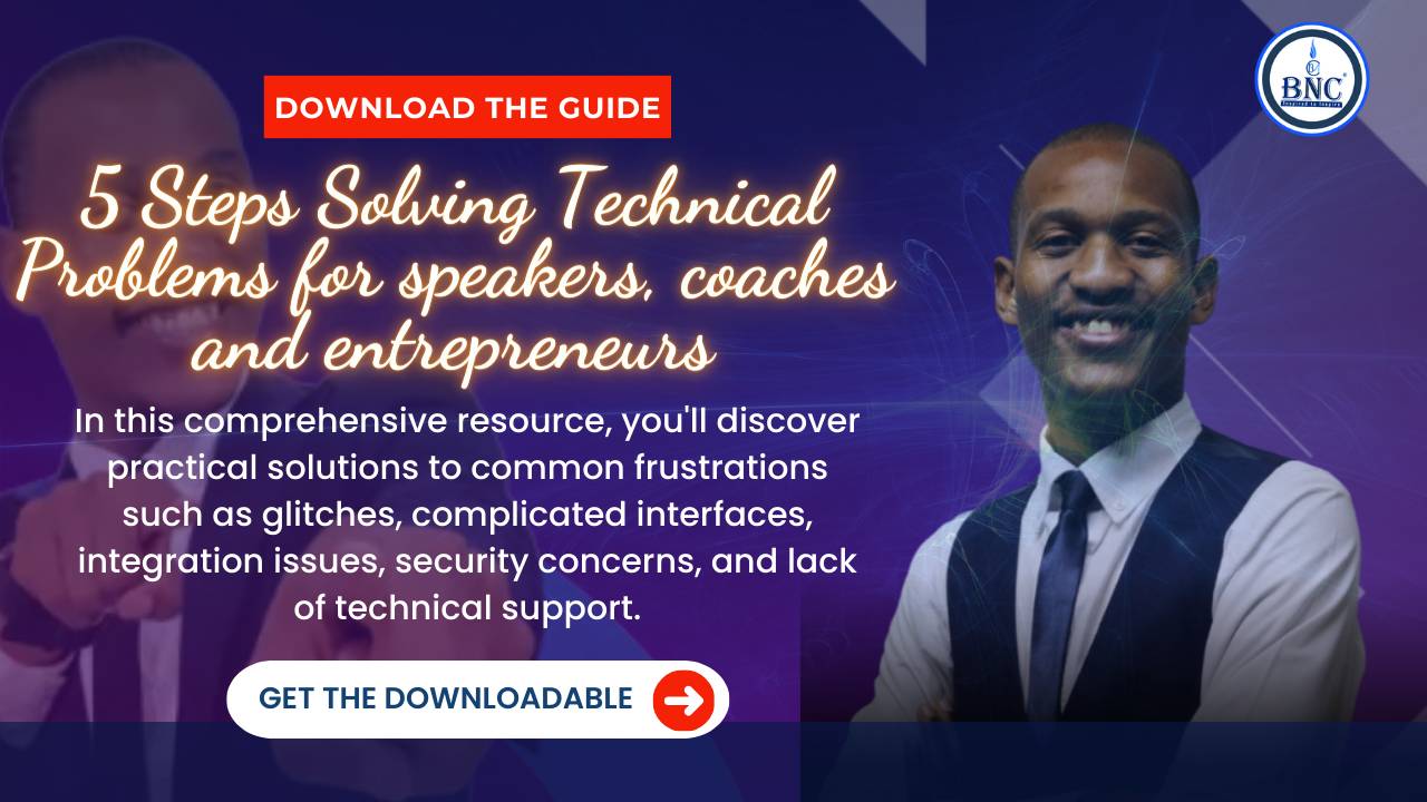 Solving Technical Problems for speakers, coaches and entrepreneurs