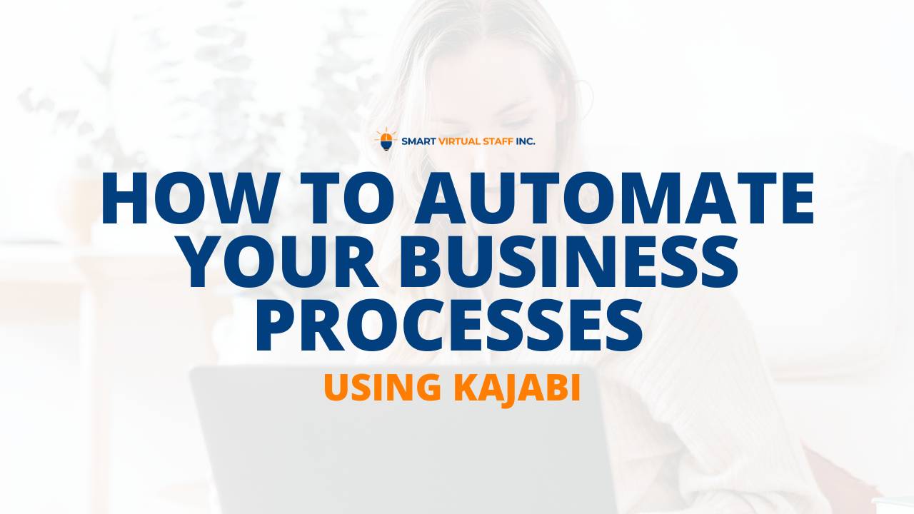 How To Automate Your Business Processes Using Kajabi