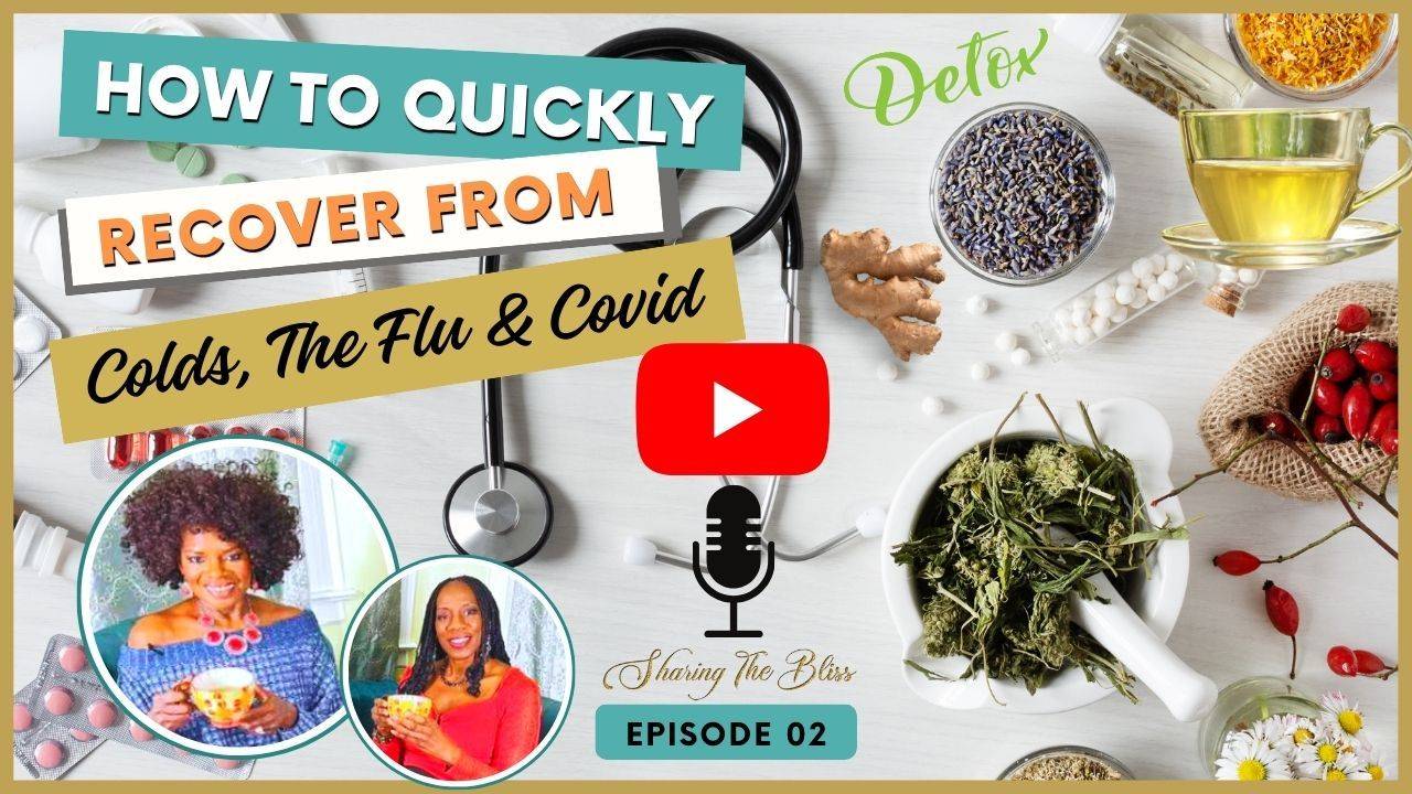 How To Quickly Recover from a Cold, the Flu & Covid