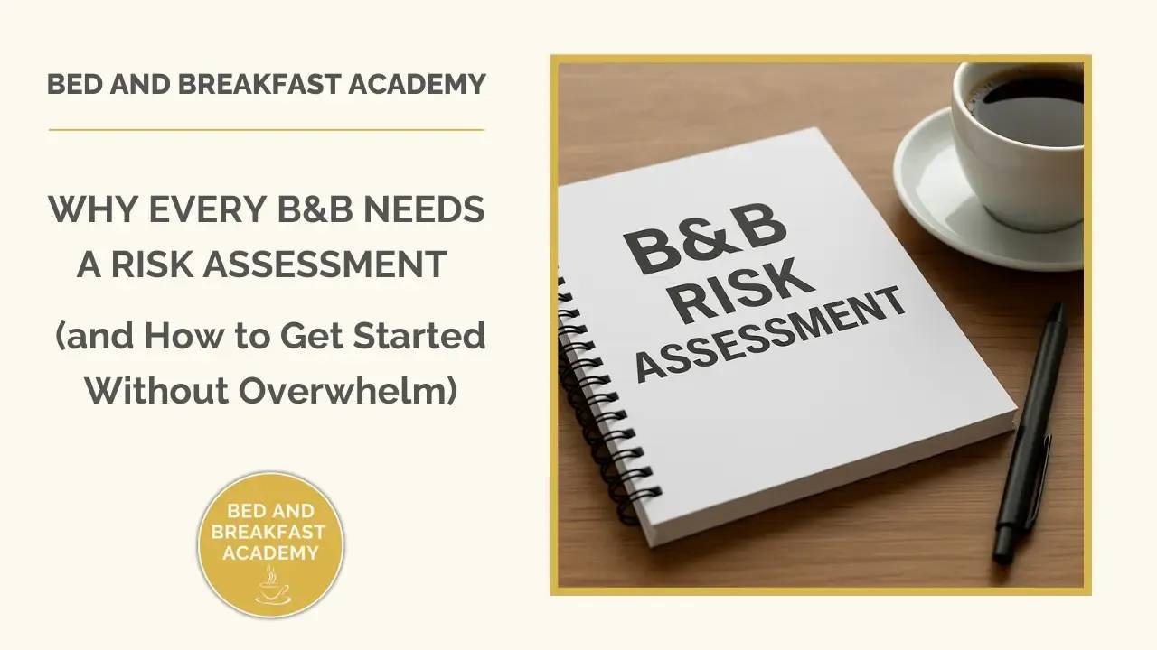 B&B Risk Assessment Guide – How to Write One and What the Law Requires