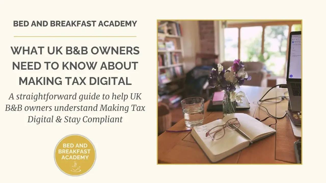 What UK B&B Owners Need to Know About MTD | B&B Academy