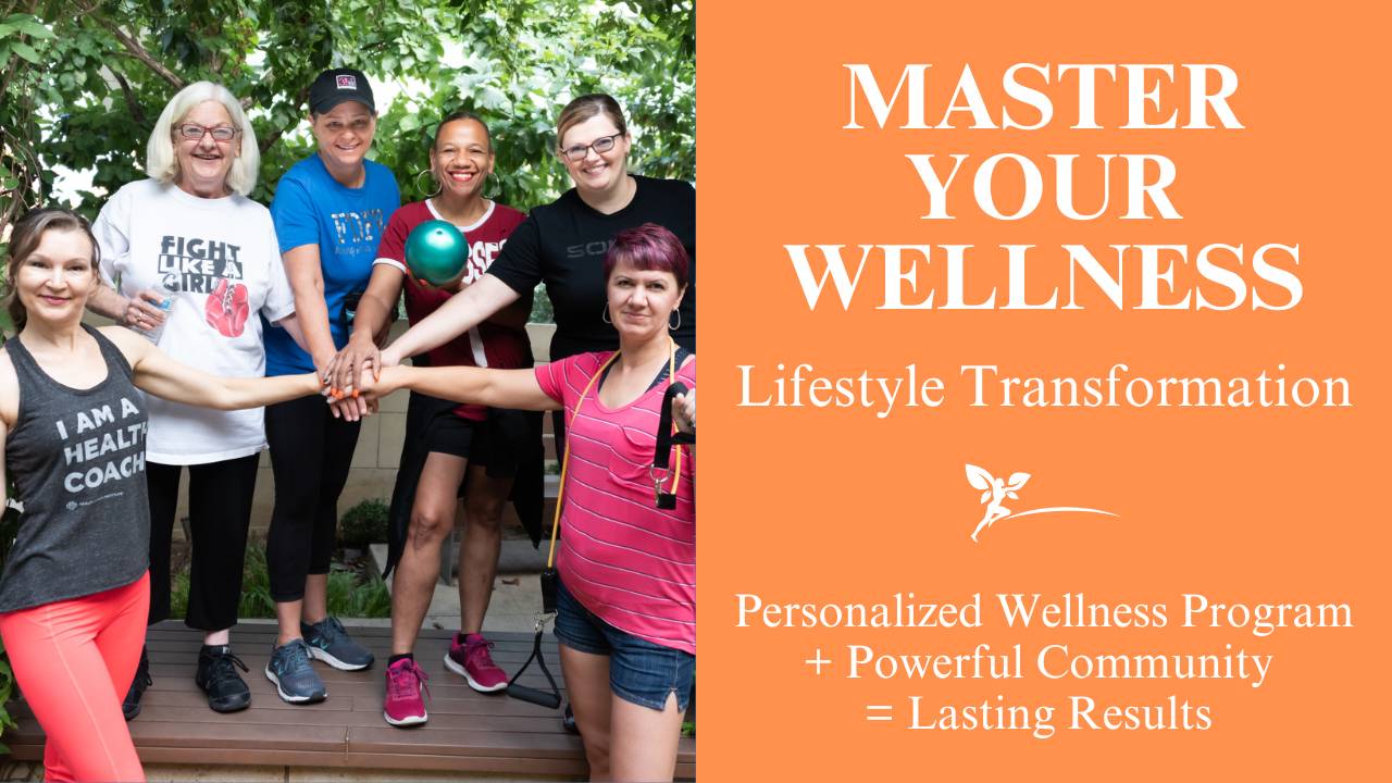 "Master Your Wellness" Lifestyle Transformation