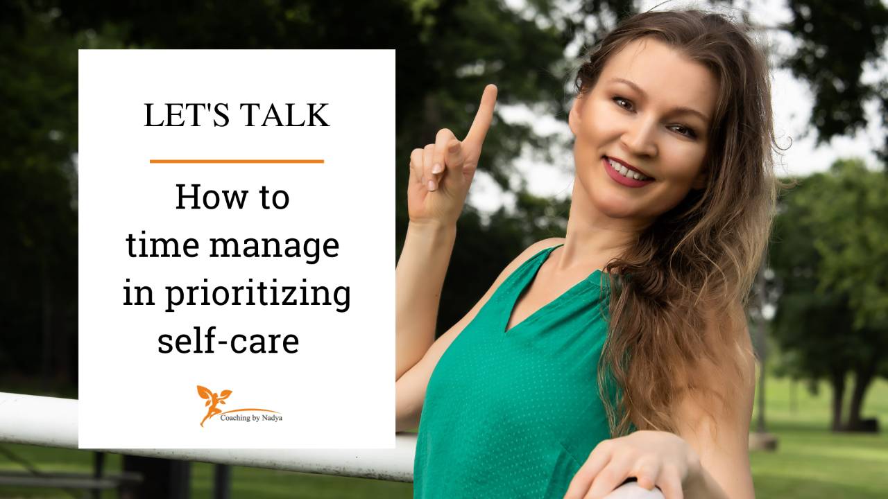 How to time manage in prioritizing self-care