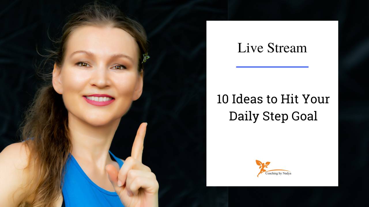 10 Ideas to Hit Your Daily Step Goal