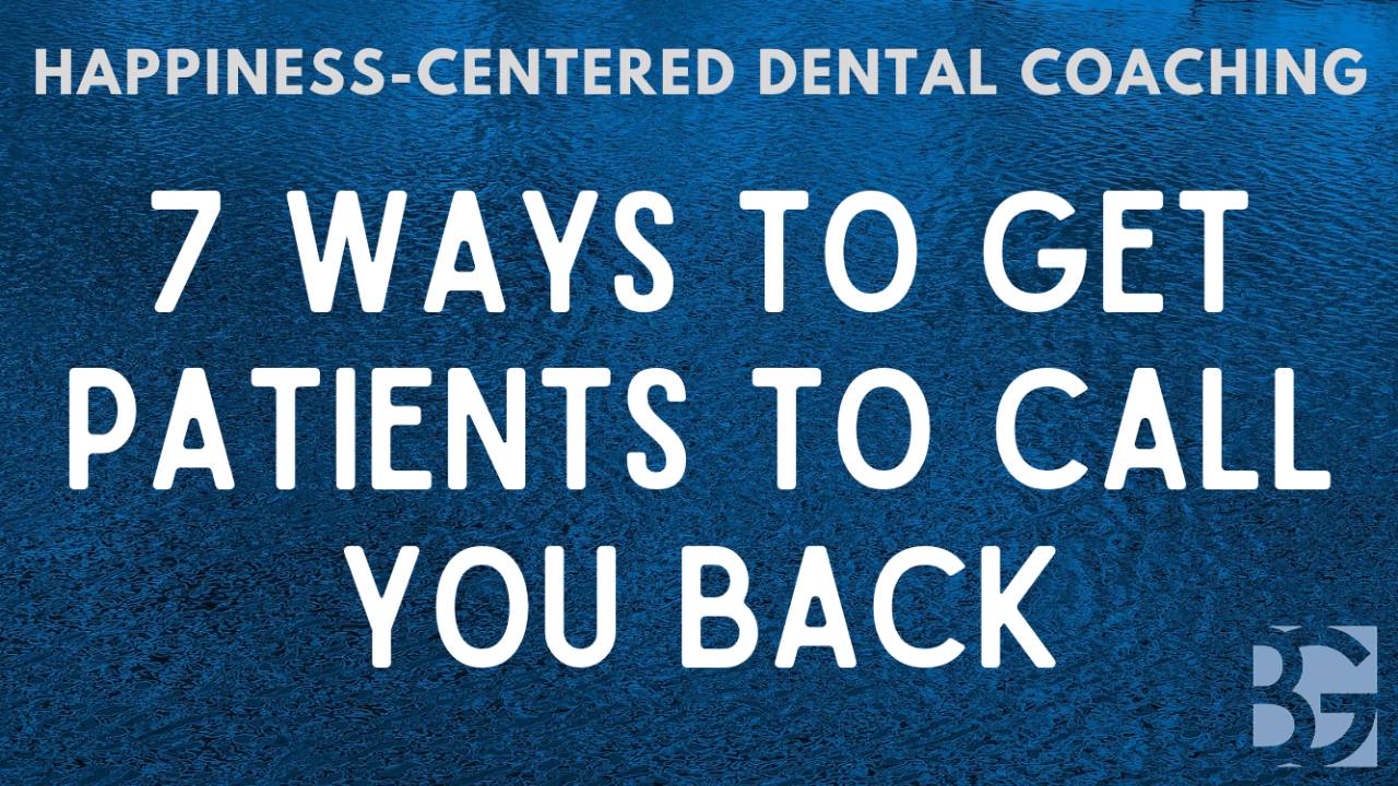 7 Ways to get patients to call you back