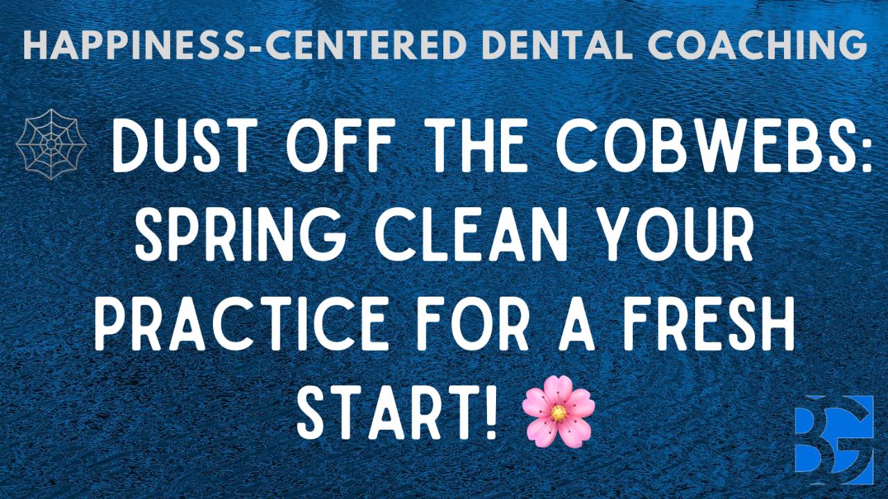 🕸️ Dust Off the Cobwebs: Spring Clean Your Practice for a Fresh Start! 🌸